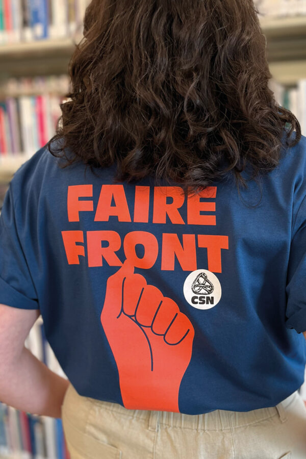 T-shirt Faire Front au couleur de la campagne CSN | Boutique CSN